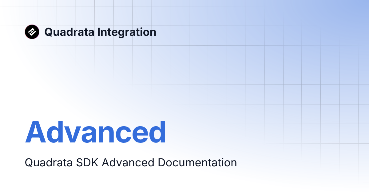 Advanced | Quadrata Integration