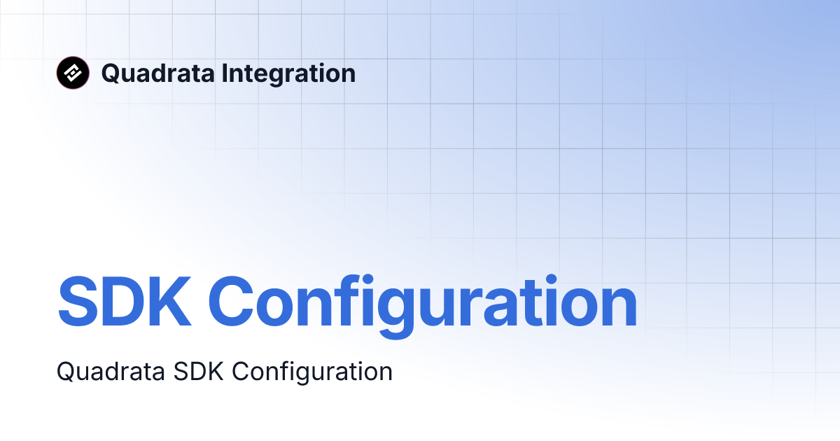 SDK Configuration | Quadrata Integration