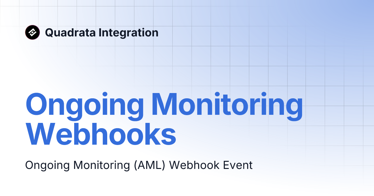 Ongoing Monitoring Webhooks | Quadrata Integration
