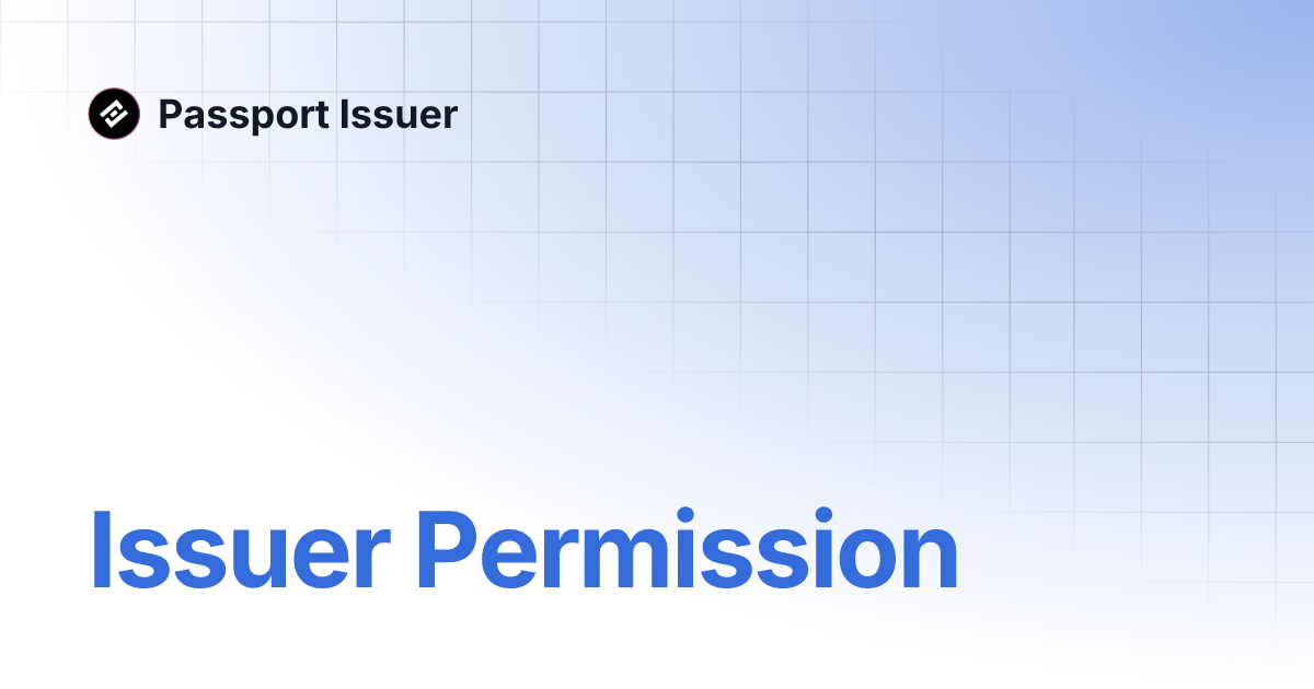 Issuer Permission | Passport Issuer